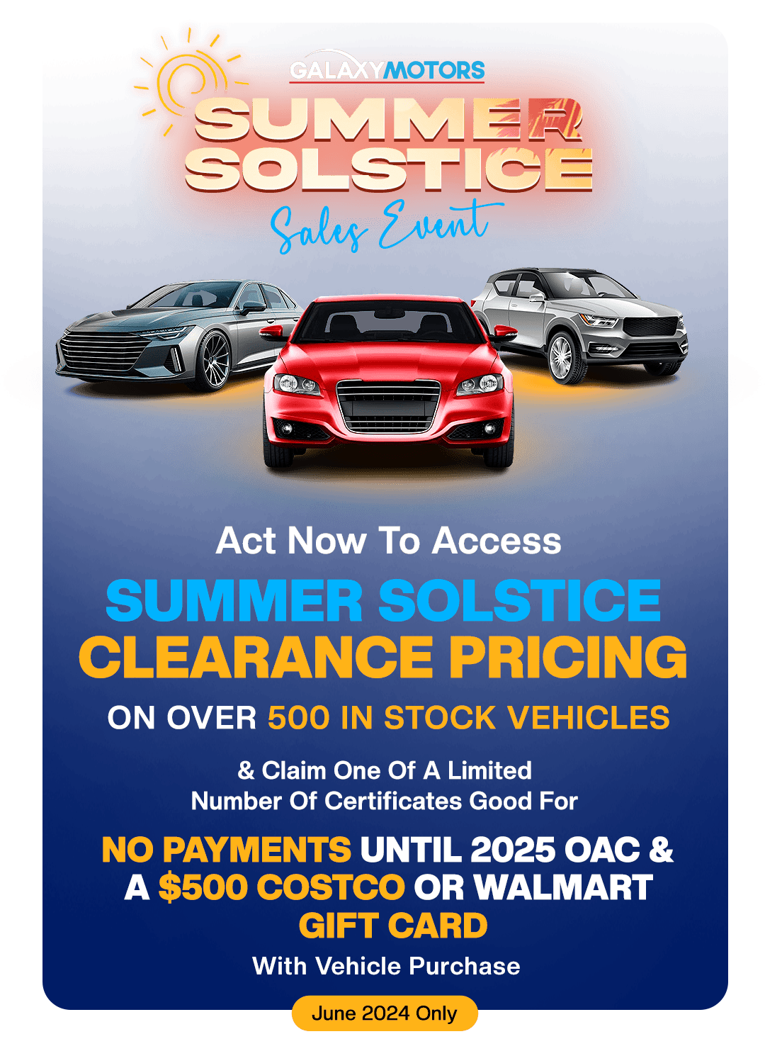 Galaxy Motors Summer Solstice Sales Event