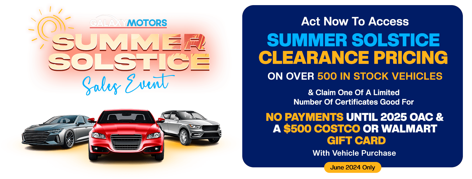 Galaxy Motors Summer Solstice Sales Event